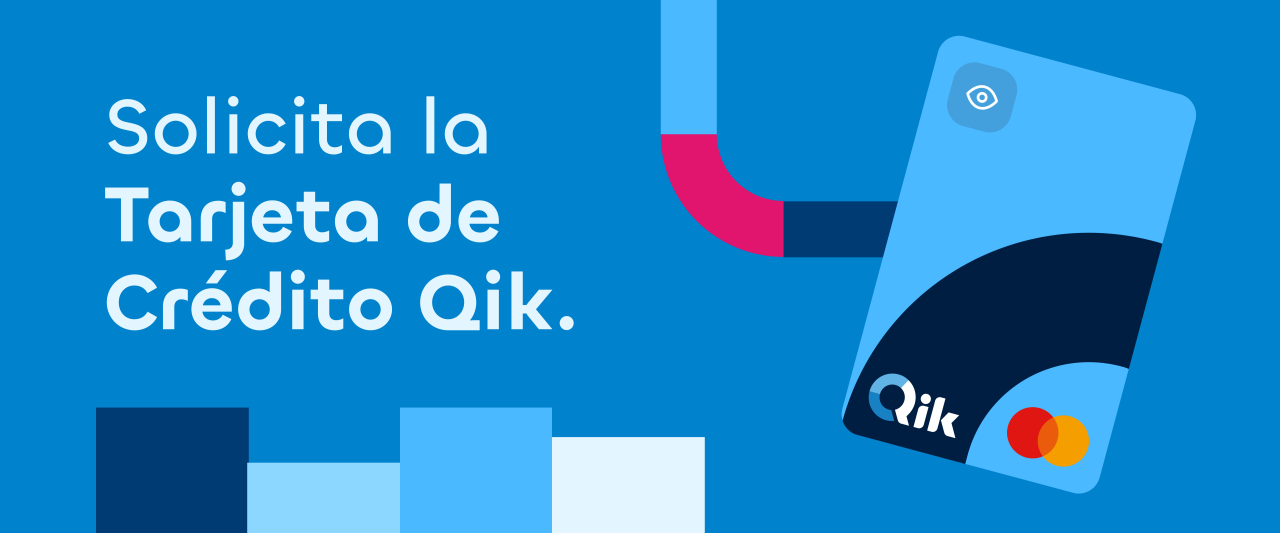 Sobre la Tarjeta de Crédito Qik